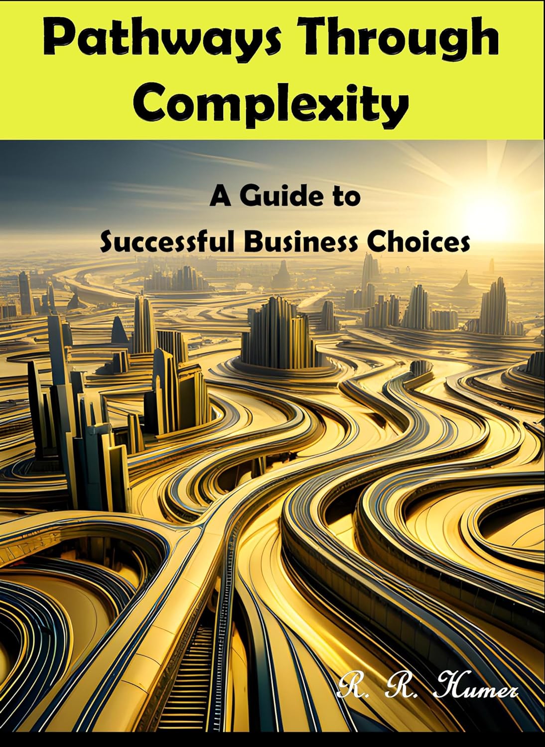 Pathways Through Complexity